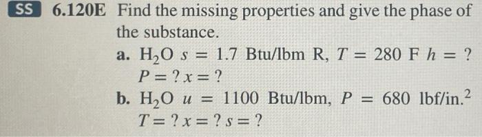 Solved 20E Find the missing properties and give the phase of | Chegg.com