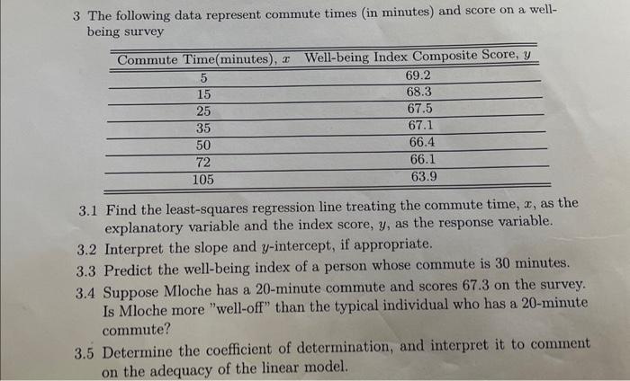 Solved 3 The following data represent commute times (in | Chegg.com