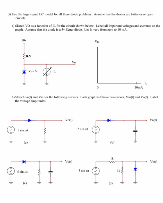 Solved 3) Use the large signal DC model for all these diode | Chegg.com