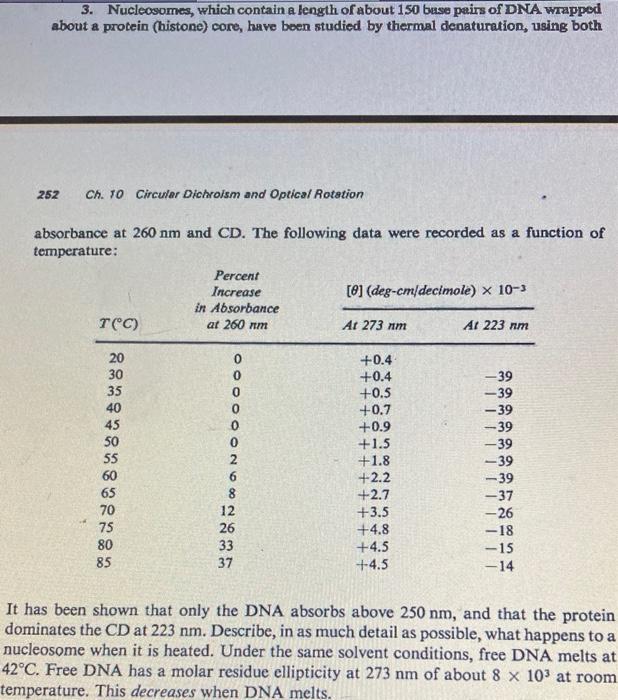 Solved 3. Nucleosomes, which contain a length of about 150 | Chegg.com