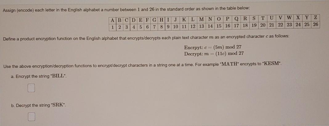 Solved Assign (encode) each letter in the English alphabet a | Chegg.com
