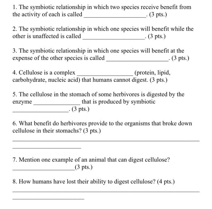 1. The symbiotic relationship in which two species | Chegg.com