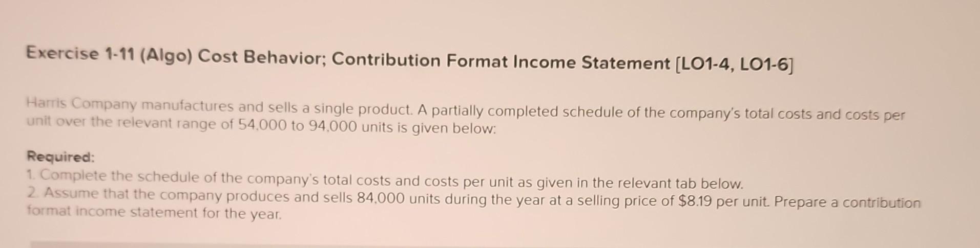 Solved Exercise 1-11 (Algo) Cost Behavior; Contribution | Chegg.com