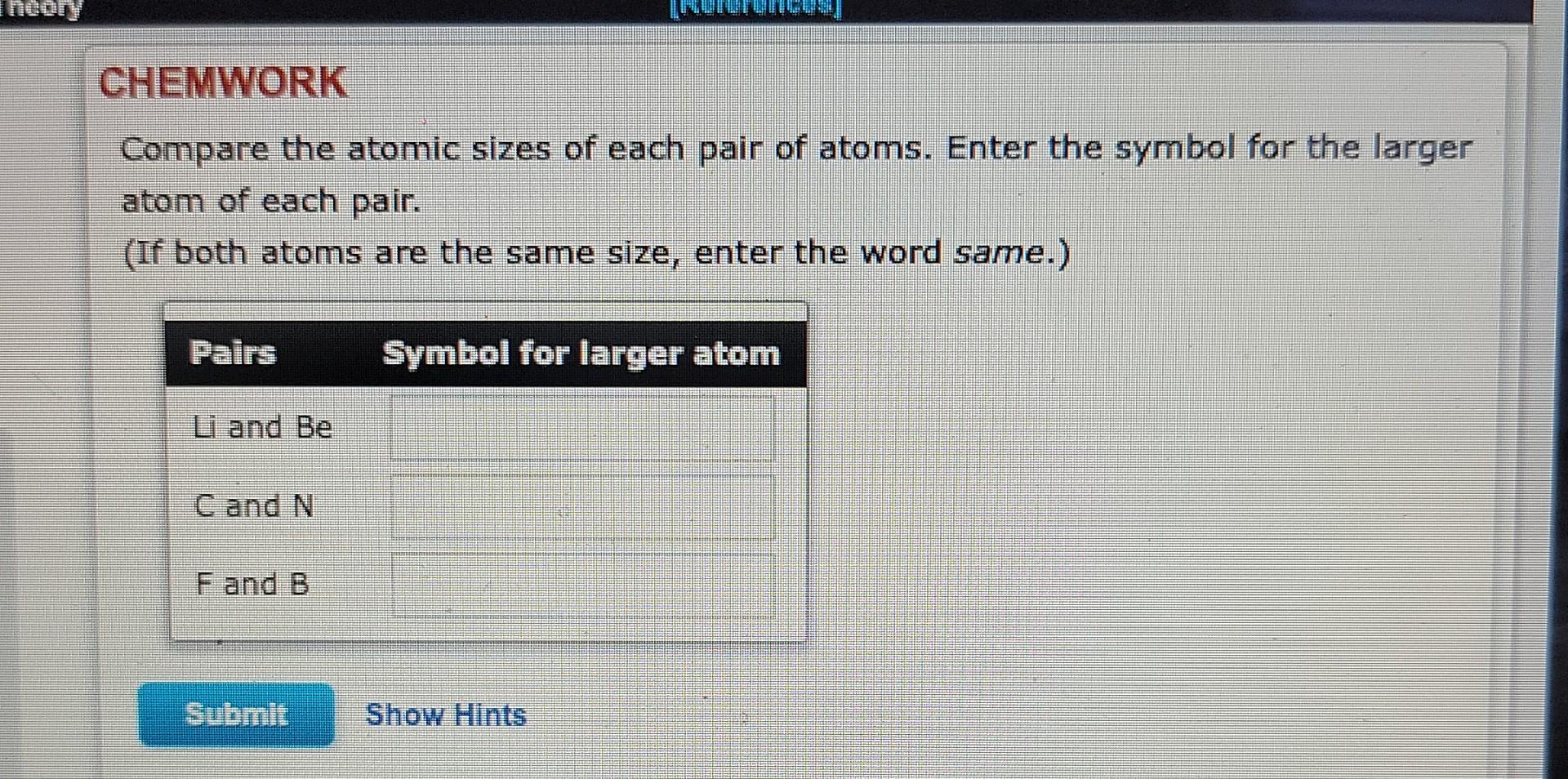 Solved CHEMWORK Compare the atomic sizes of each pair of | Chegg.com