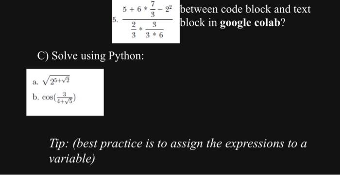 Solved 5. 32∗3∗635+6∗37−22 between code block and text C) | Chegg.com