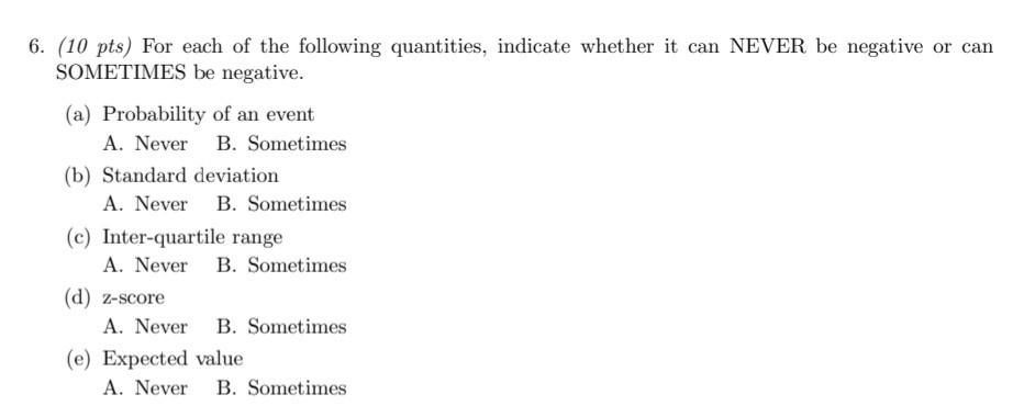 Solved 6. (10 pts) For each of the following quantities, | Chegg.com