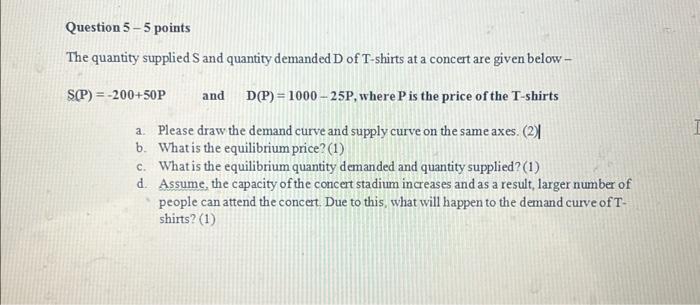 Solved Question 5-5 points The quantity supplied S and | Chegg.com