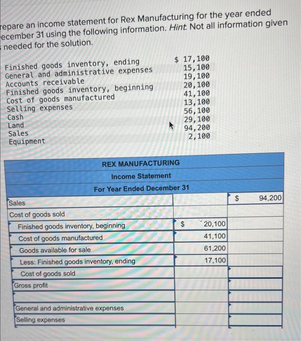 Solved epare an income statement for Rex Manufacturing for | Chegg.com