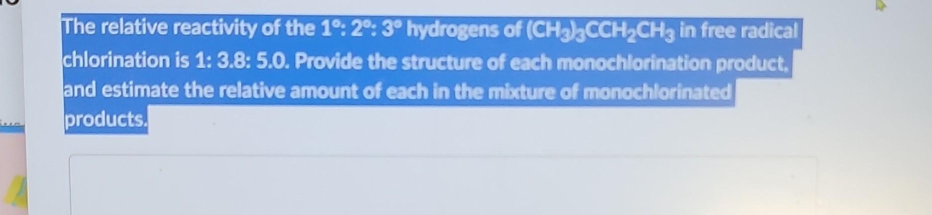 Solved The relative reactivity of the 10:2∘:3∘ hydrogens of | Chegg.com