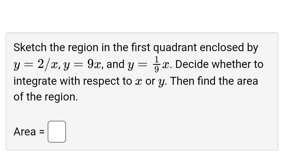 Solved Sketch the region in the first quadrant enclosed by | Chegg.com