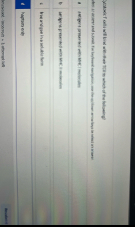 Solved ytotoxic T cells will bind with their TCR to which of | Chegg.com