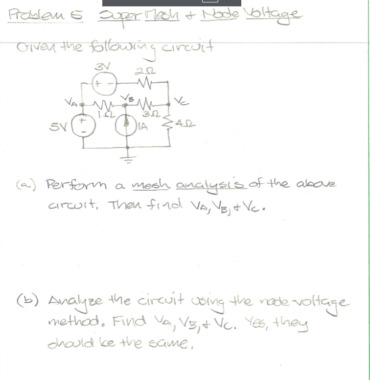 Prolem 5 ﻿Super Mesh + ﻿Node viltageGiven the | Chegg.com