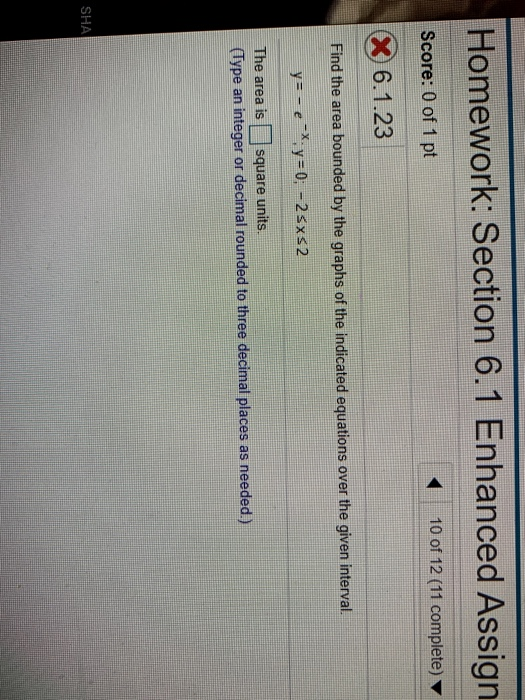 Solved Homework: Section 6.1 Enhanced Assign Score: 0 of 1 | Chegg.com