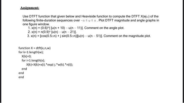 Solved Use DTFT function that given below and Heaviside | Chegg.com