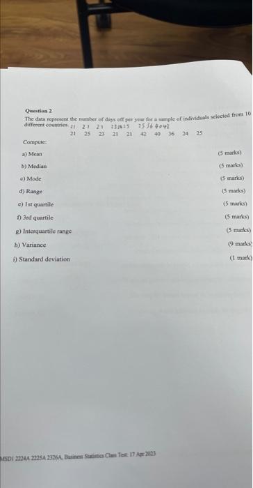 Solved Question 2 The data reprewent the number of days oef | Chegg.com