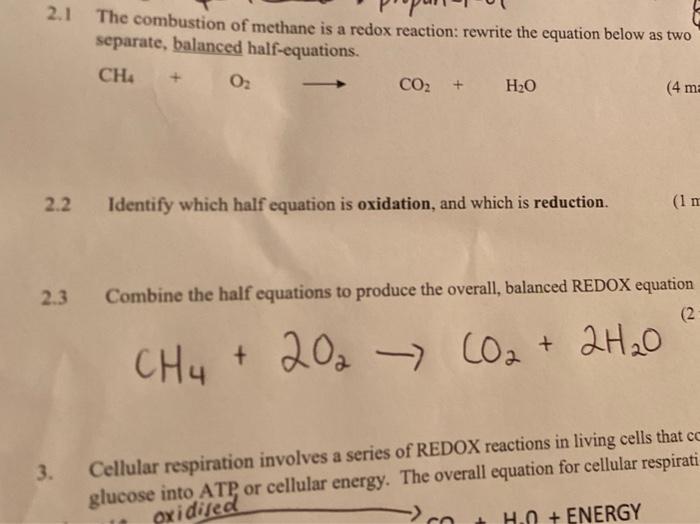 Solved 2.1 The combustion of methane is a redox reaction: | Chegg.com