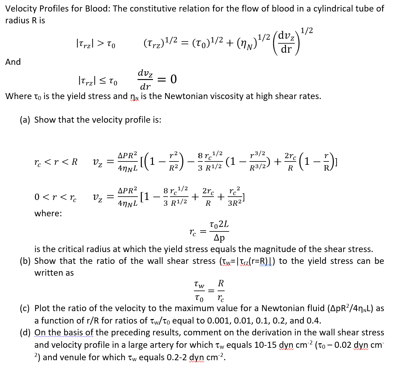 Solved Velocity Profiles for Blood: The constitutive | Chegg.com