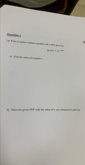 Solved Let W be a Laplace random variable with a PDF given | Chegg.com