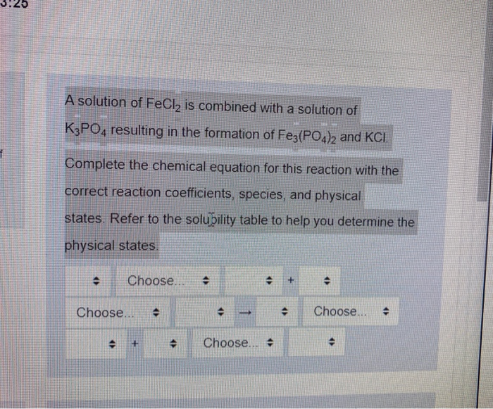 Solved 3:25 A solution of FeCl2 is combined with a solution | Chegg.com
