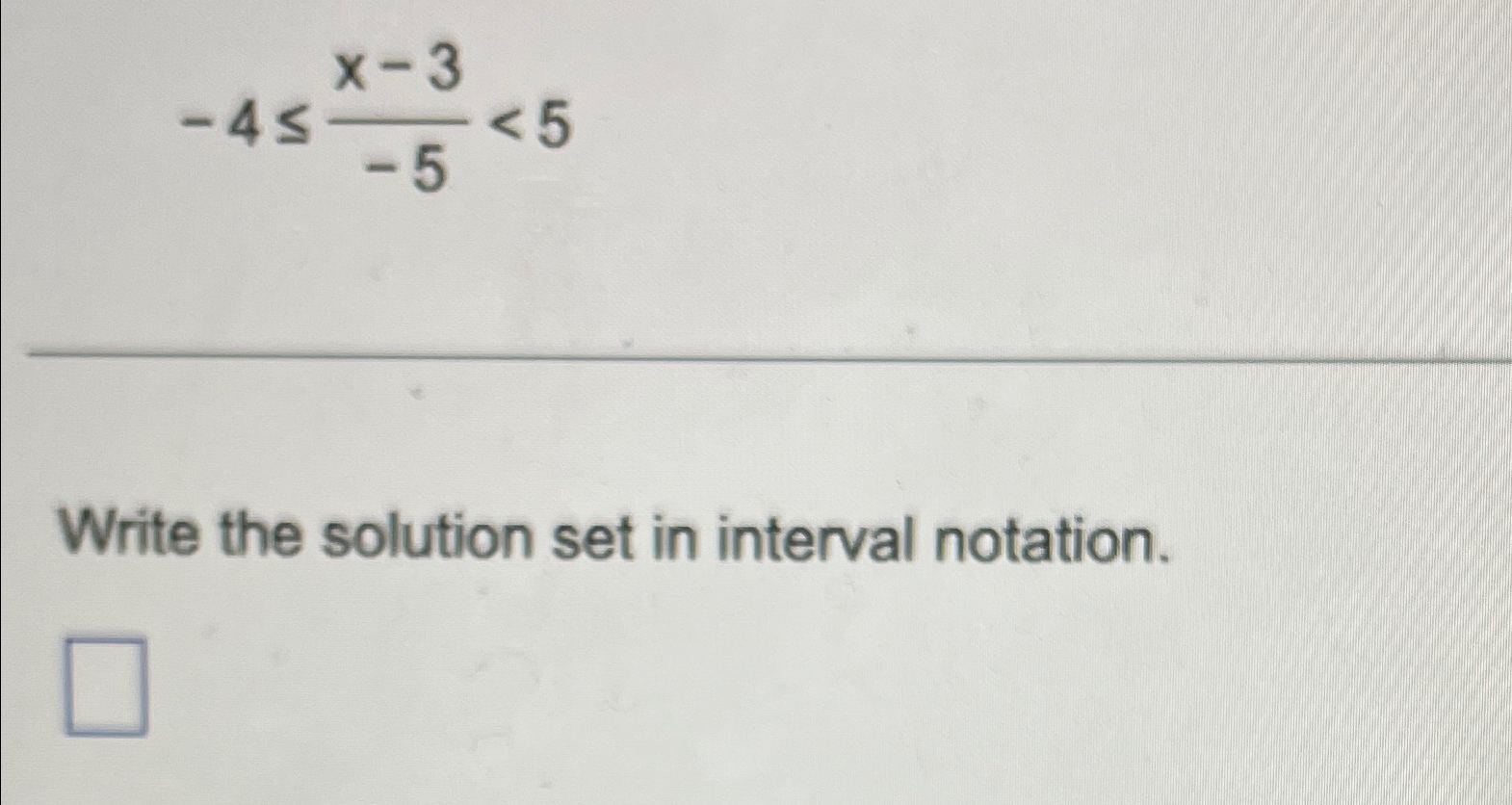 Solved -4≤x-3-5