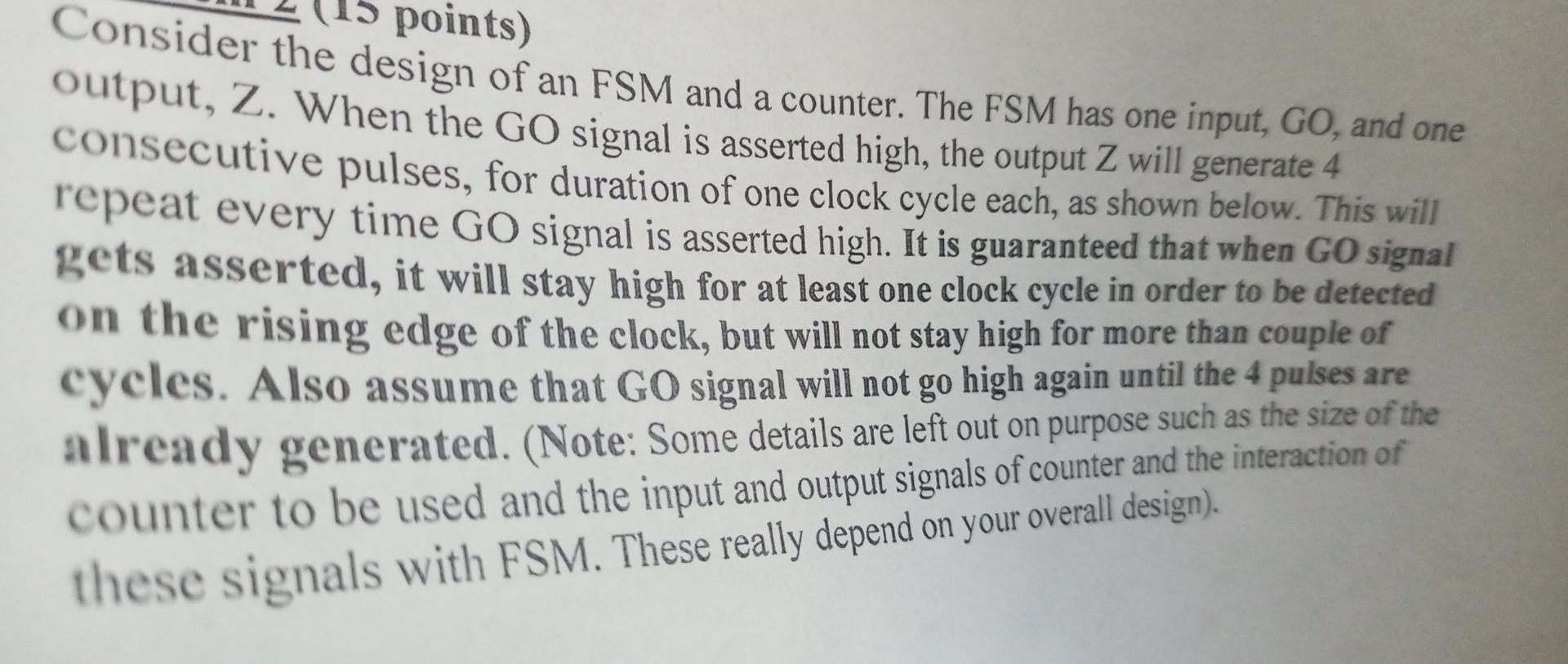 Solved Consider the design of an FSM and a counter. The FSM | Chegg.com Solved Consider the design of an FSM and a counter. The FSM | Chegg.com
