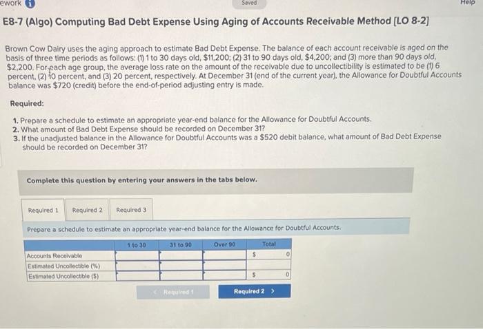 Solved E8-7 (Algo) Computing Bad Debt Expense Using Aging of | Chegg.com