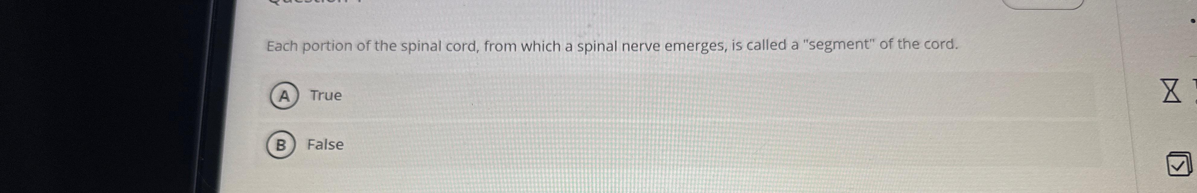 Solved Each portion of the spinal cord, from which a spinal | Chegg.com