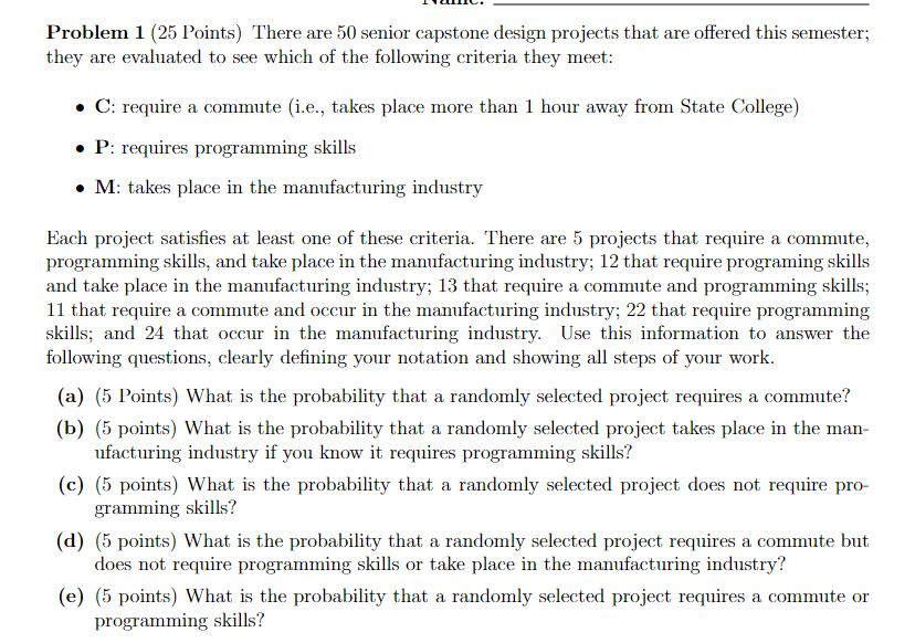 Solved Problem 1 (25 ﻿Points) ﻿There are 50 ﻿senior capstone | Chegg.com