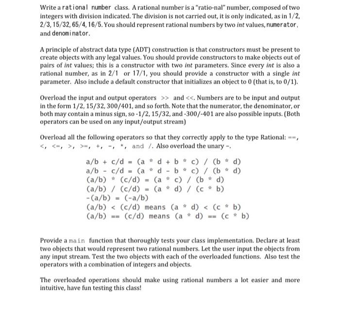 Solved Write a rational number class. A rational number is a | Chegg.com