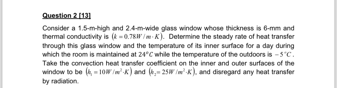 Solved Question 2 [13]Consider a 1.5 -m-high and 2.4 -m-wide | Chegg.com