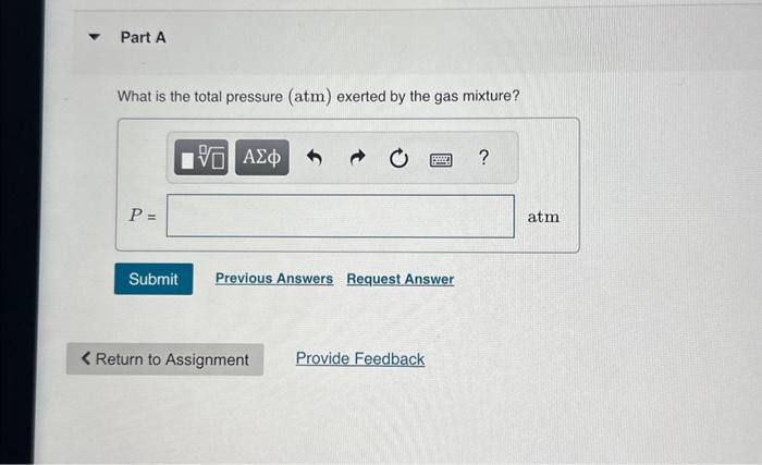 What is the total pressure (atm) exerted by the gas | Chegg.com