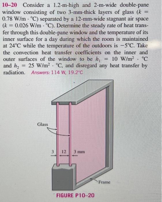Solved 10-20 Consider a 1.2-m-high and 2-m-wide double-pane | Chegg.com