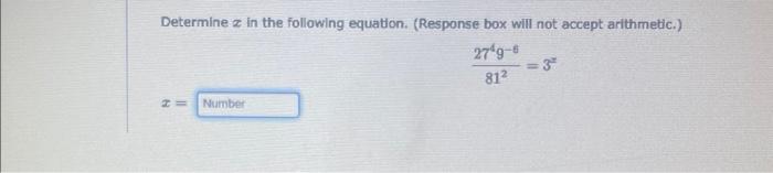 Solved Determine x in the following equation. (Response box | Chegg.com