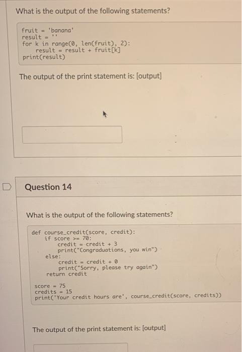 Solved What is the output of the following statements? fruit | Chegg.com