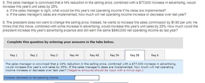 Solved managerial accounting. need 5a, 5b, and 6. given for | Chegg.com