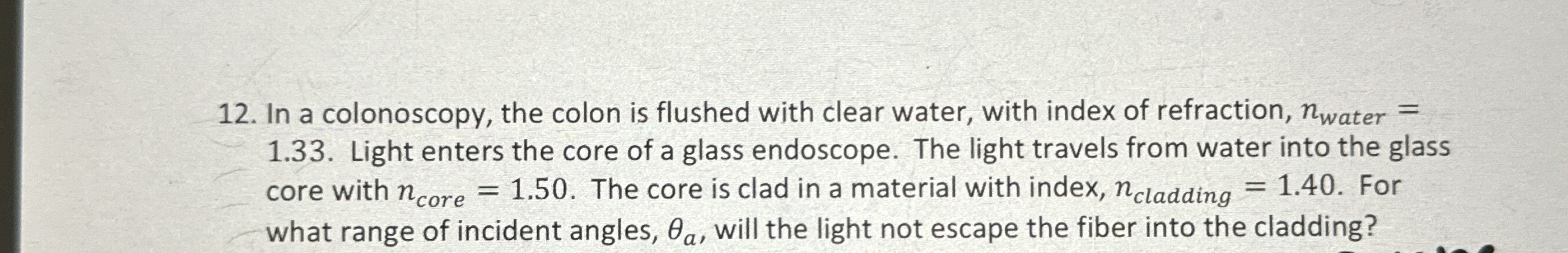 Solved In a colonoscopy, the colon is flushed with clear | Chegg.com