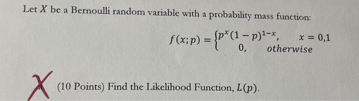 Solved Let X be a Bernoulli random variable with a | Chegg.com