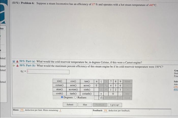 Solved (11\%) Problem 6: Suppose a steam locomotive has an | Chegg.com