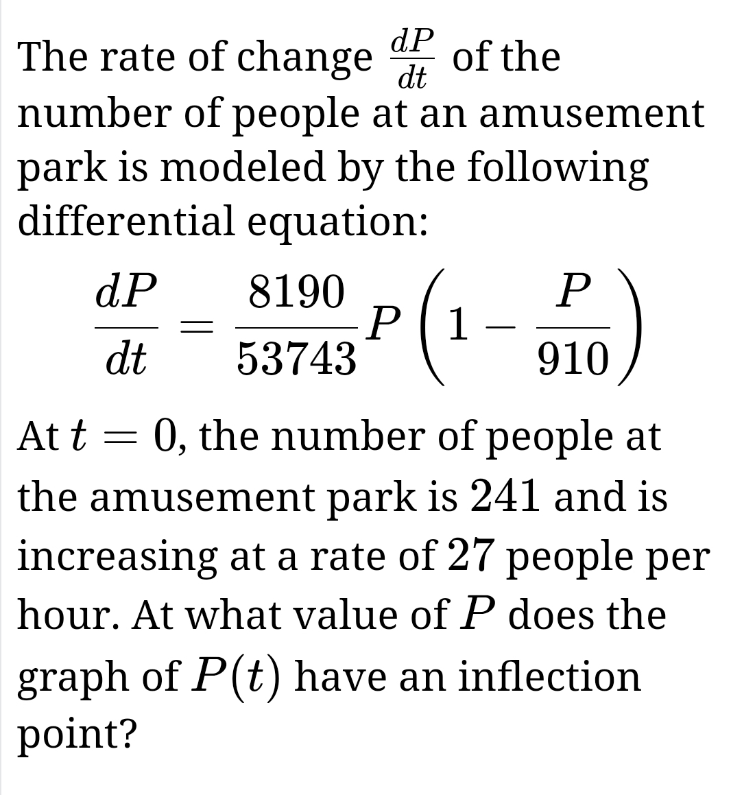 Solved The rate of change dPdt ﻿of the number of people at | Chegg.com