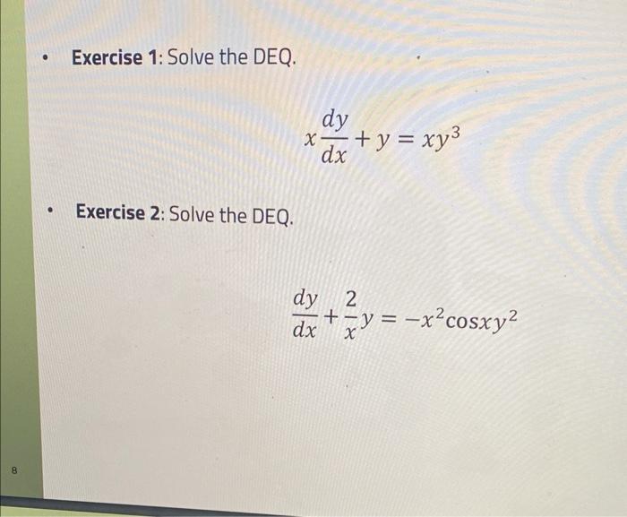 Solved Example 1: Solve the ODE: y′−x1y=xy2 Example 2: Solve | Chegg.com
