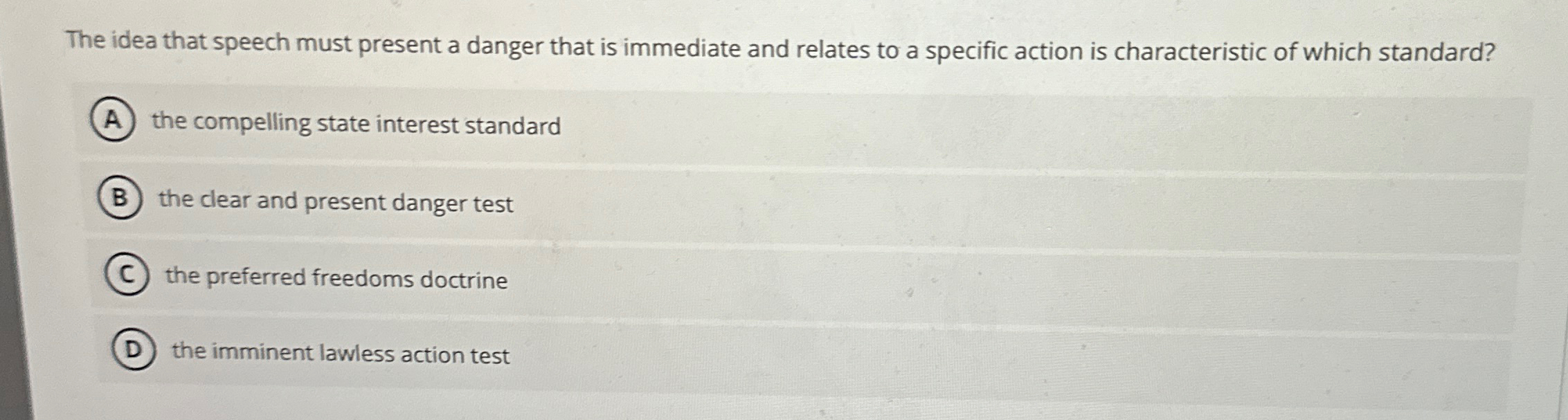 Solved The idea that speech must present a danger that is | Chegg.com
