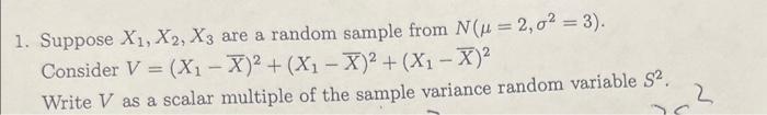 Solved 1. Suppose X1,X2,X3 are a random sample from | Chegg.com