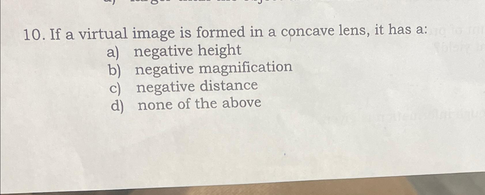 If a virtual image is formed in a concave lens, it | Chegg.com