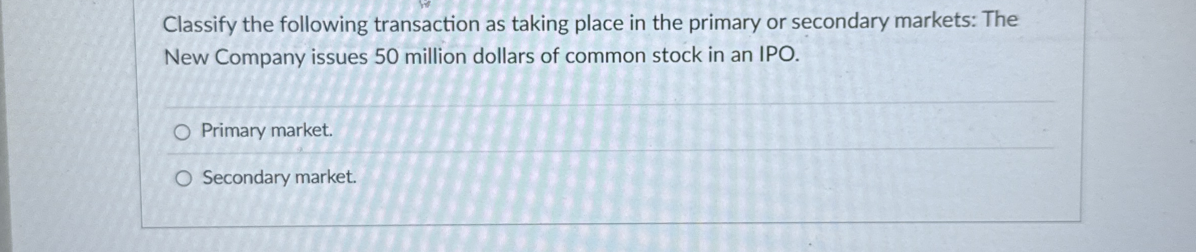 Classify the following transaction as taking place in | Chegg.com