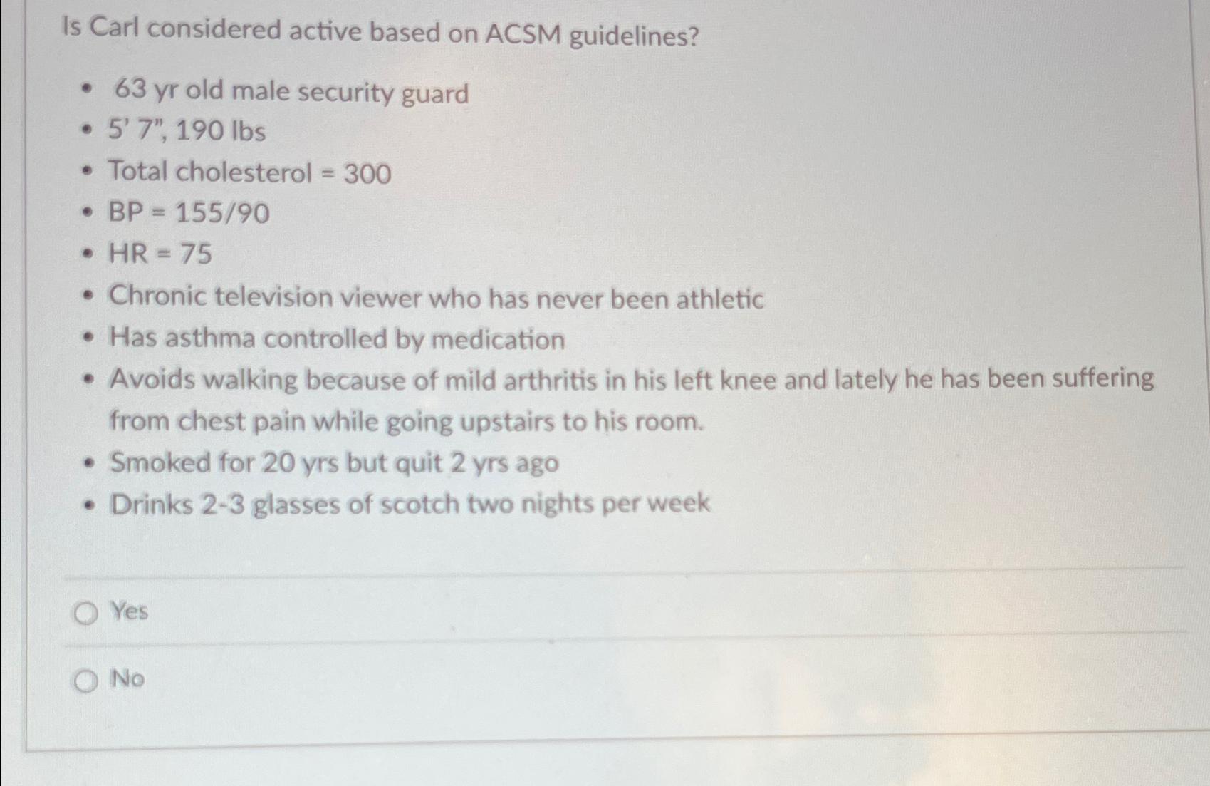 Solved Is Carl considered active based on ACSM guidelines?63 | Chegg.com