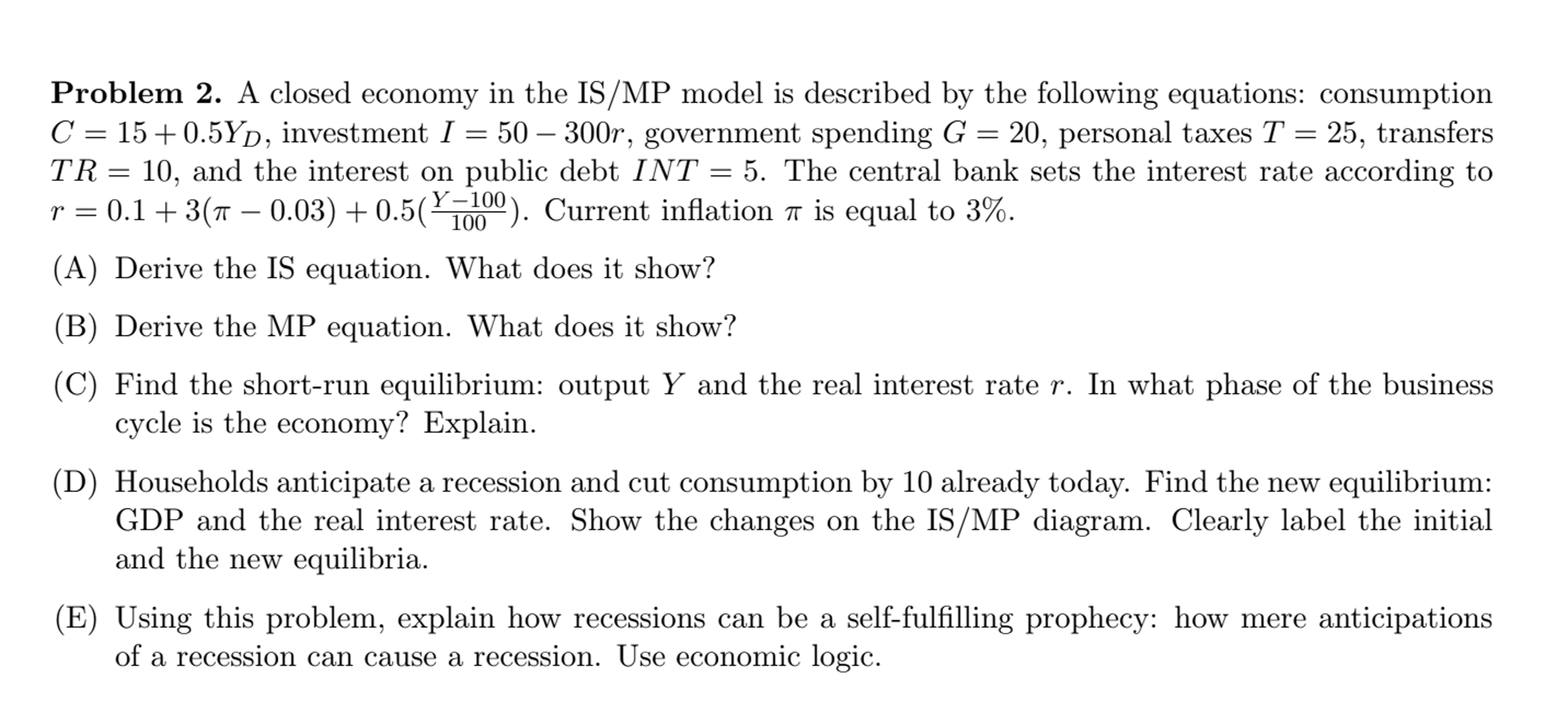 Solved Problem 2. ﻿A closed economy in the IS/MP model is | Chegg.com