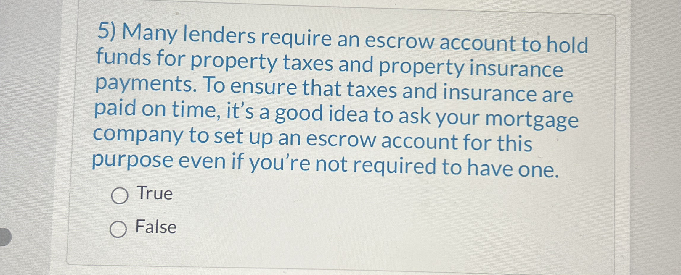Solved Many lenders require an escrow account to hold funds | Chegg.com