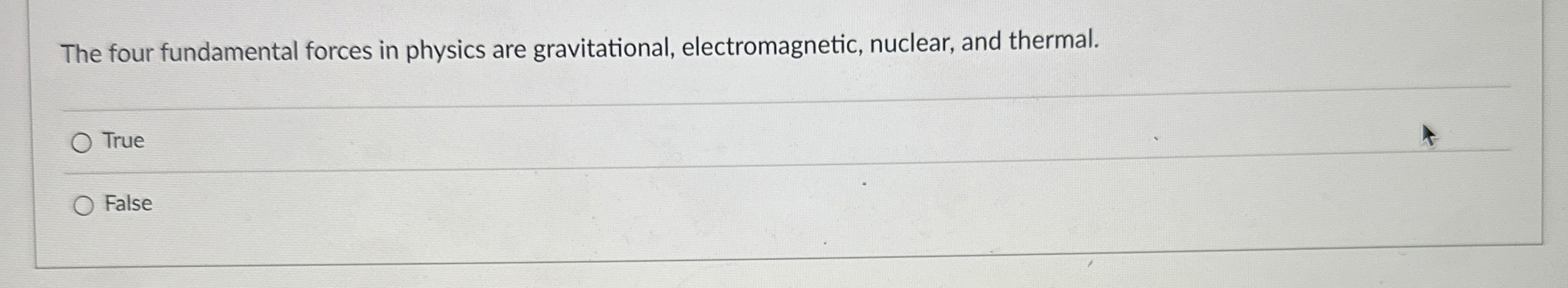 Solved The four fundamental forces in physics are | Chegg.com