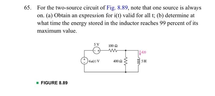 Solved For the two-source circuit of Fig. 8.89 , note that | Chegg.com