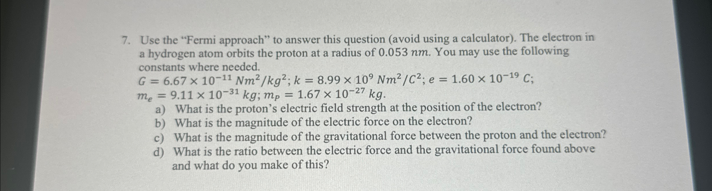 Solved Use the "Fermi approach" to answer this question | Chegg.com